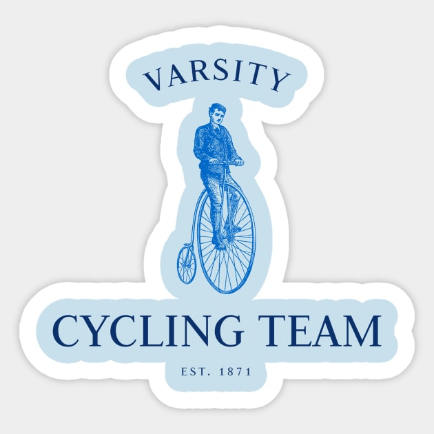 Varsity Cycling Team - Bicycle - Sticker | TeePublic