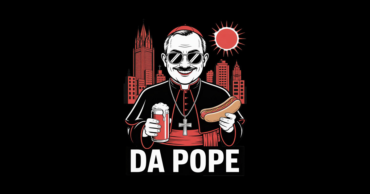 Da Pope From America Chicago Pope Leo XIV Provost - Da Pope From ...