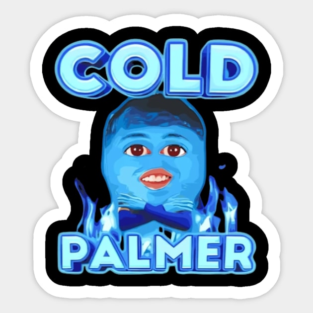 Cold Palmer Meme - Cold Palmer - Sticker | TeePublic