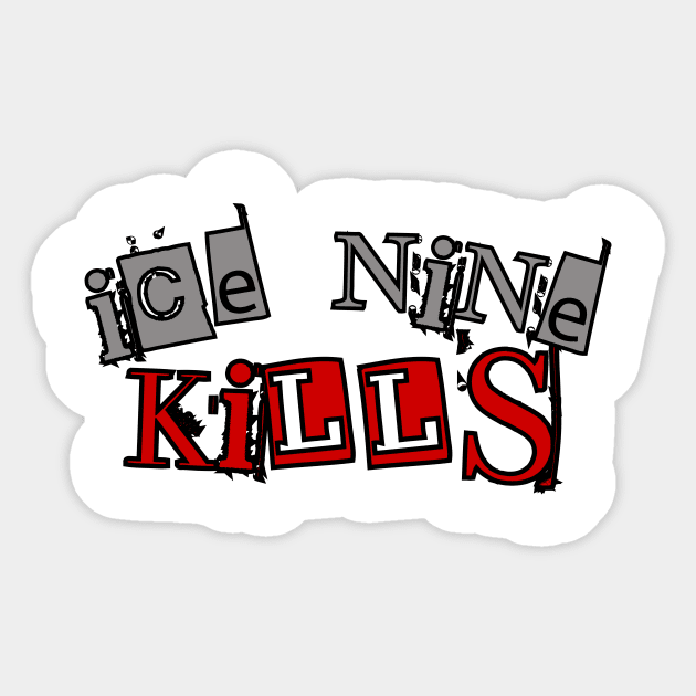 Ice Nine Kills text design - Band - Sticker | TeePublic