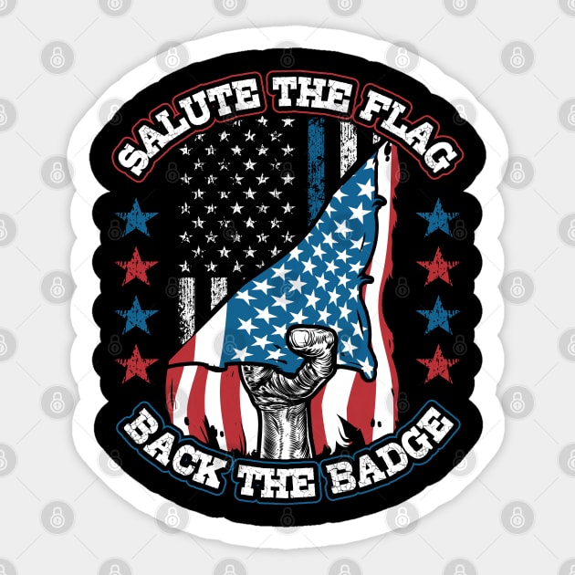Salute the Flag Back the Badge - Salute The Flag Back The Badge ...