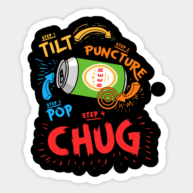 Shotgun A Beer Basics - Tilt Puncture Pop Chug Funny Beer - Beer Lover ...