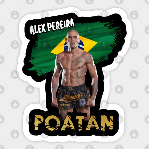 Alex Pereira Pronto - Alex Pereira - Sticker | TeePublic