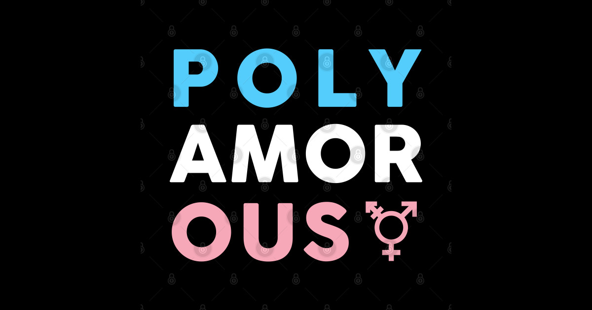 Polyamorous Transgender - Polyamorous - Sticker | TeePublic