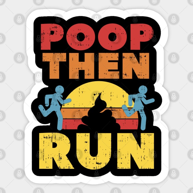 POOP THEN RUN Shirt - Ultra Marathon Trail Running Tee - Running Funny ...