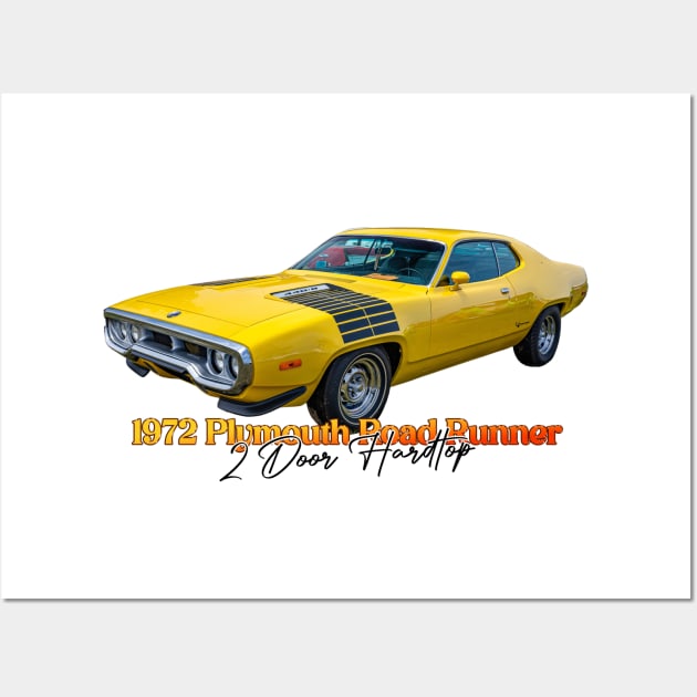 1972 Plymouth Road Runner 2 Door Hardtop - 1972 Plymouth Road Runner ...