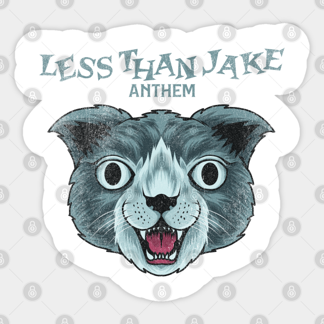 Anthem Less Than Jake - Less Than Jake - Sticker | TeePublic