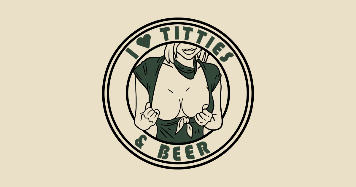 I love titties & beer - Titties And Beer - Hoodie | TeePublic I love titties & beer - Titties And Beer - Hoodie | TeePublic