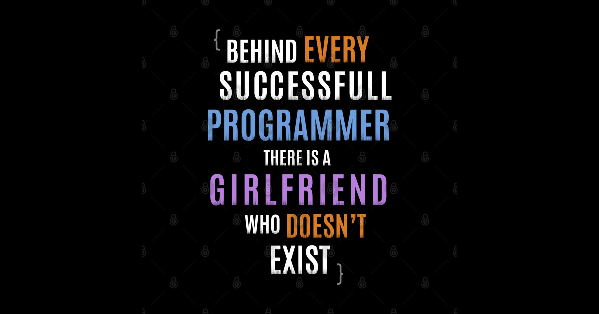 Programmers Girlfriends - Programmer - Sticker | TeePublic