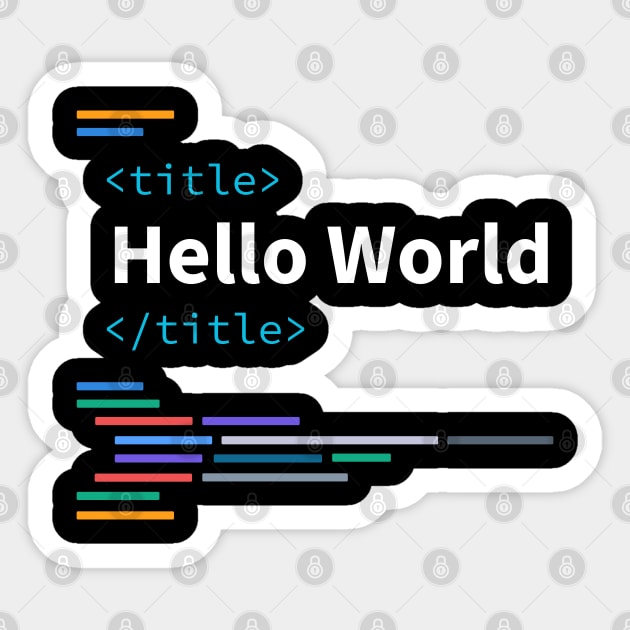 Developer Hello World - Hello World - Sticker | TeePublic