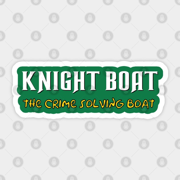 Knight Boat, the crime solving boat - Simpsons - Sticker | TeePublic