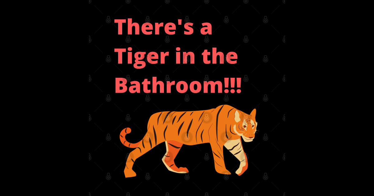 There's a tiger in the Bathroom - The Hangover - Sticker | TeePublic