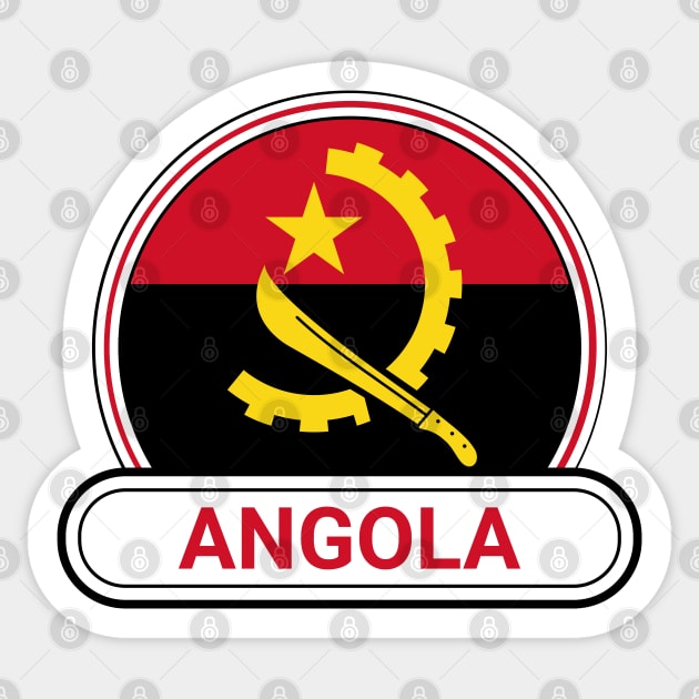 Angola Country Badge - Angola Flag - Angola - Sticker | TeePublic