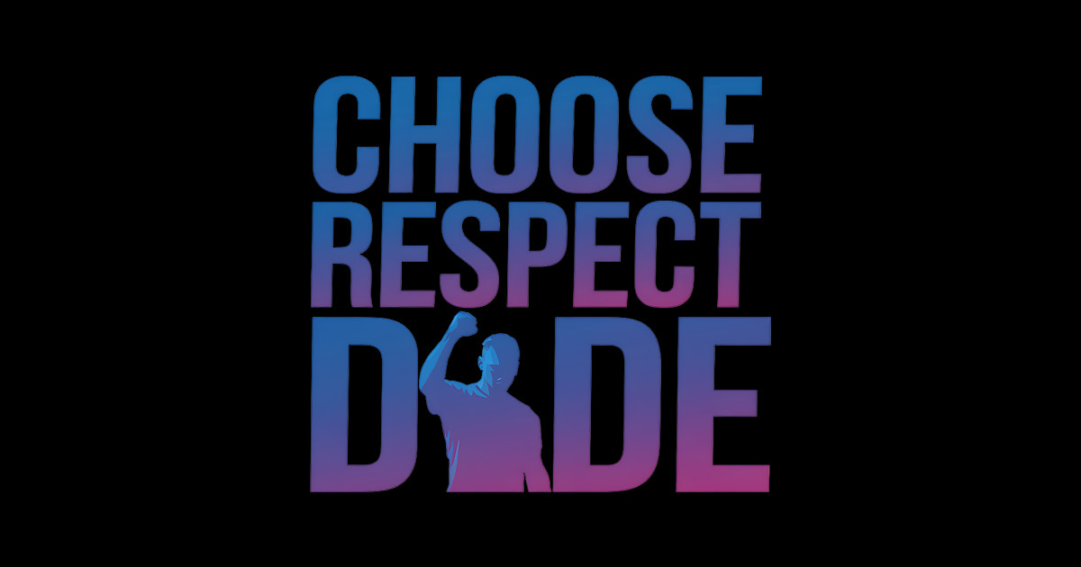 Choose Respect Anti-Bullying Unity Kindness 2025 Men Women Kids - Anti ...