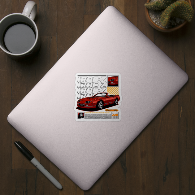 Camaro IROC-Z Convertible - Camaro Iroc Z - Sticker | TeePublic