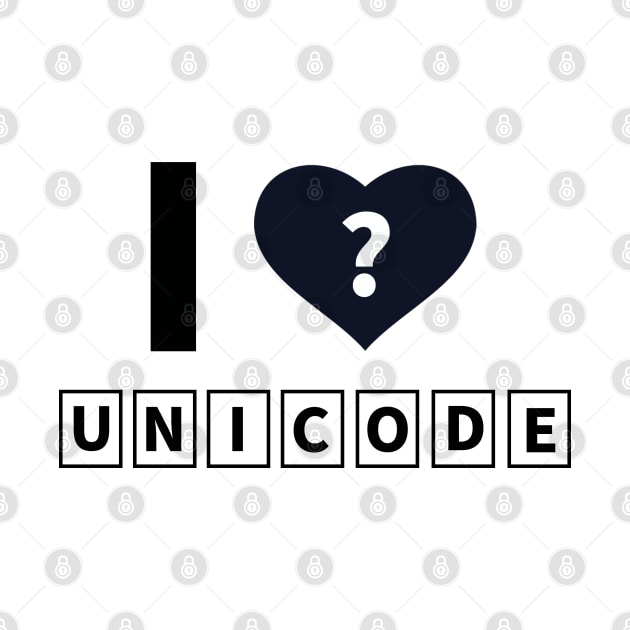 I UNICODE Heart question mark Design - I Unicode - T-Shirt | TeePublic