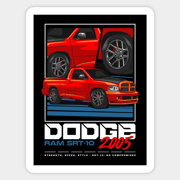 Ram SRT-10 Muscle Truck - Ram Srt 10 Muscle Truck - Sticker | TeePublic