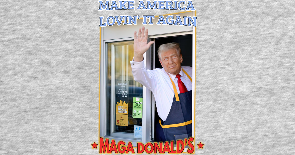 Make America Great Again MagaDonalds Trump 2024 - Trump Mcdonalds - T ...