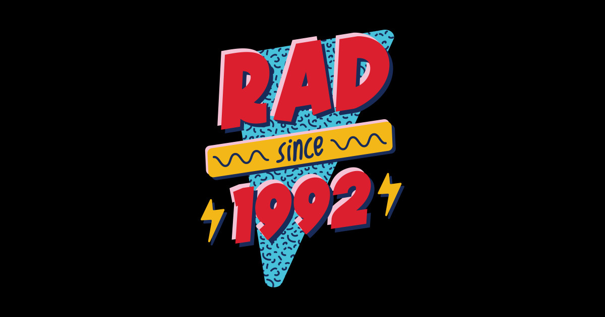 Rad Since 1992 // Retro Memphis Style 90s Nostalgia - Made In 1992 ...