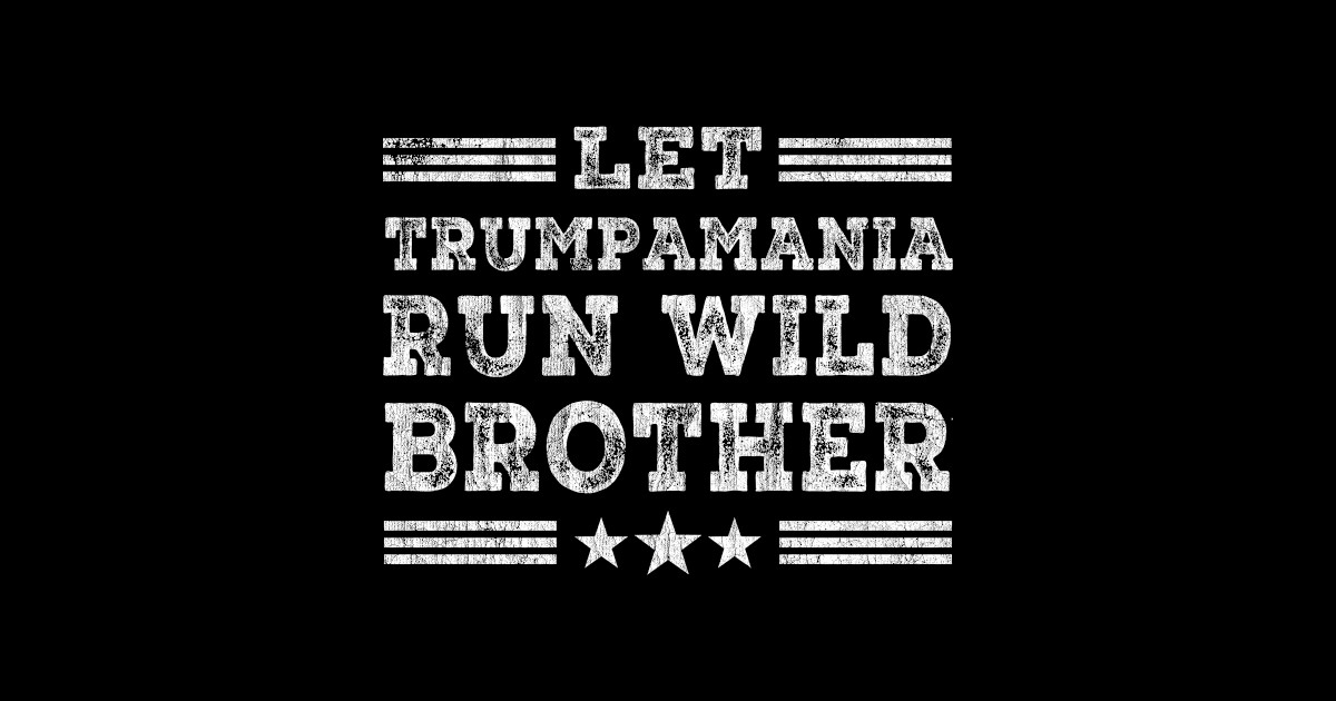 Let Trumpamania Run Wild Trump 2024 - Trumpamania 2024 - Sticker ...