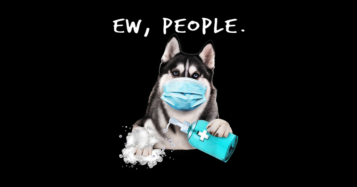 Siberian Husky Ew People Dog - Siberian Husky Ew People Dog - Sticker ...