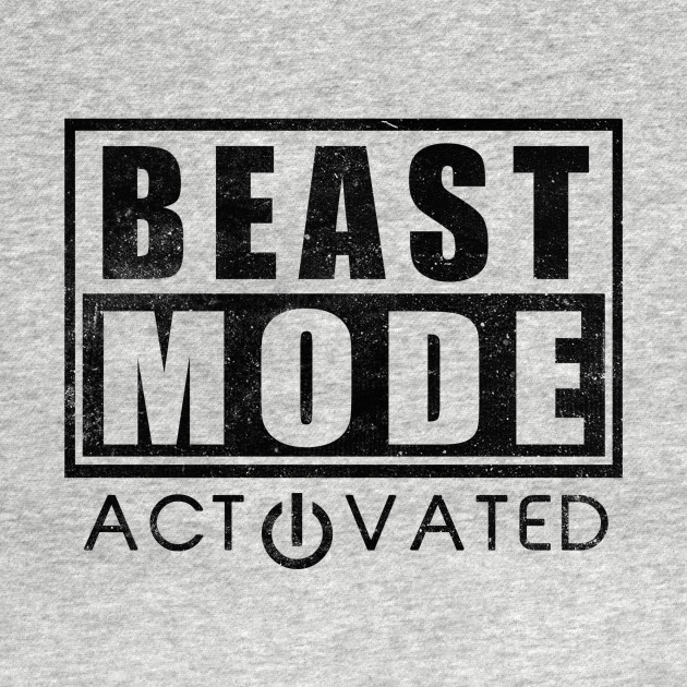 Beast Mode Activated Gym Fitness Motivation - Fitness - T-Shirt | TeePublic