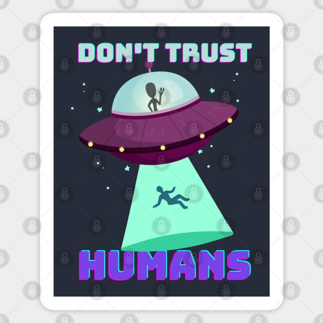 Funny Sci fi Aliens - Funny - Sticker | TeePublic