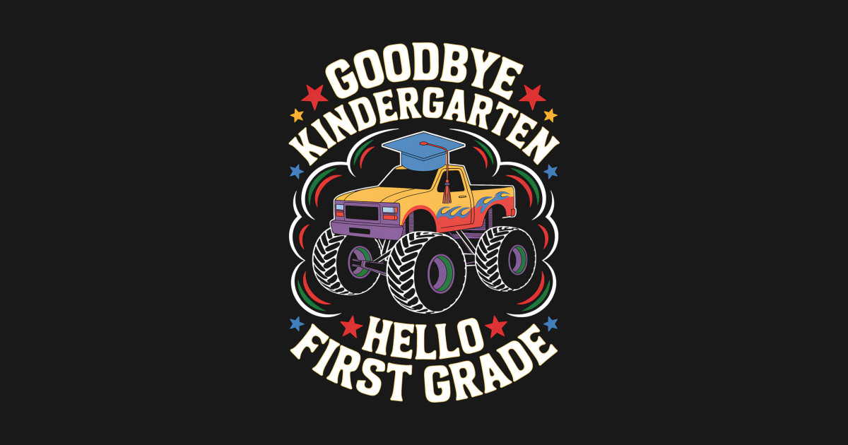 Goodbye Kindergarten Hello First Grade Graduation - Goodbye ...
