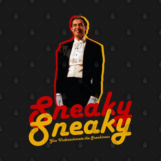 Sneaky Sneaky - Mr Deeds - T-Shirt | TeePublic