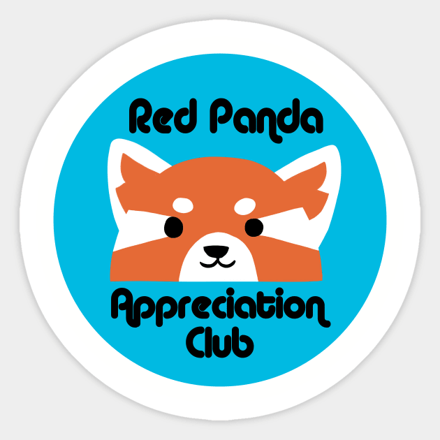 Red Panda Appreciation Club - Red Panda - Sticker | TeePublic
