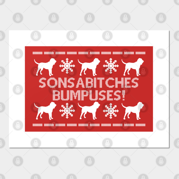 Sonsabitches Bumpuses! - A Christmas Story - Posters and Art Prints ...