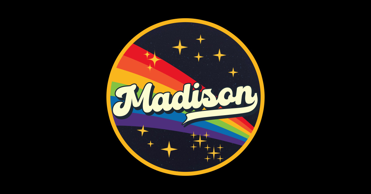 Madison // Rainbow In Space Vintage Style - Madison - Sticker | TeePublic
