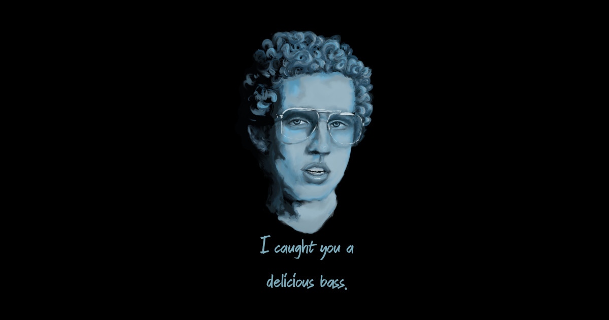 I caught you a delicious bass - dynamite - Napoleon Dynamite - Sticker ...