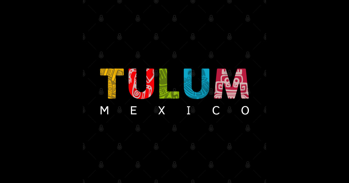 Tulum Mexico - Tulum Vacation - Sticker | TeePublic