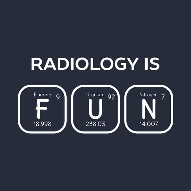Radiology Is Fun Periodic Table - Science - T-Shirt | TeePublic