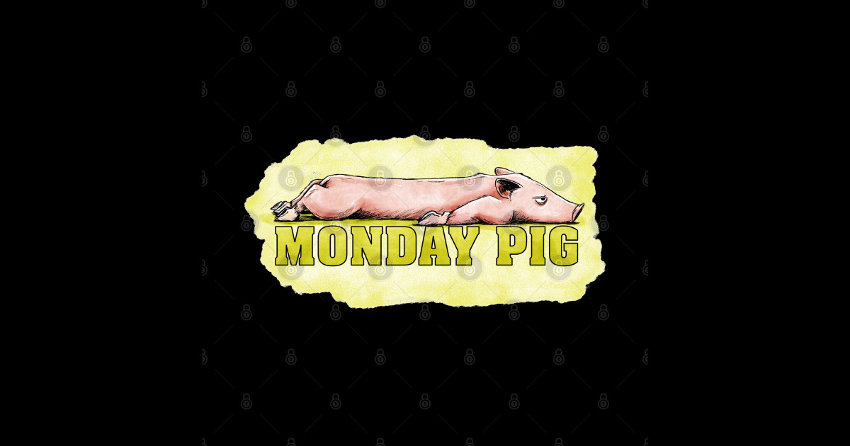Monday Pig - Animal - T-Shirt | TeePublic
