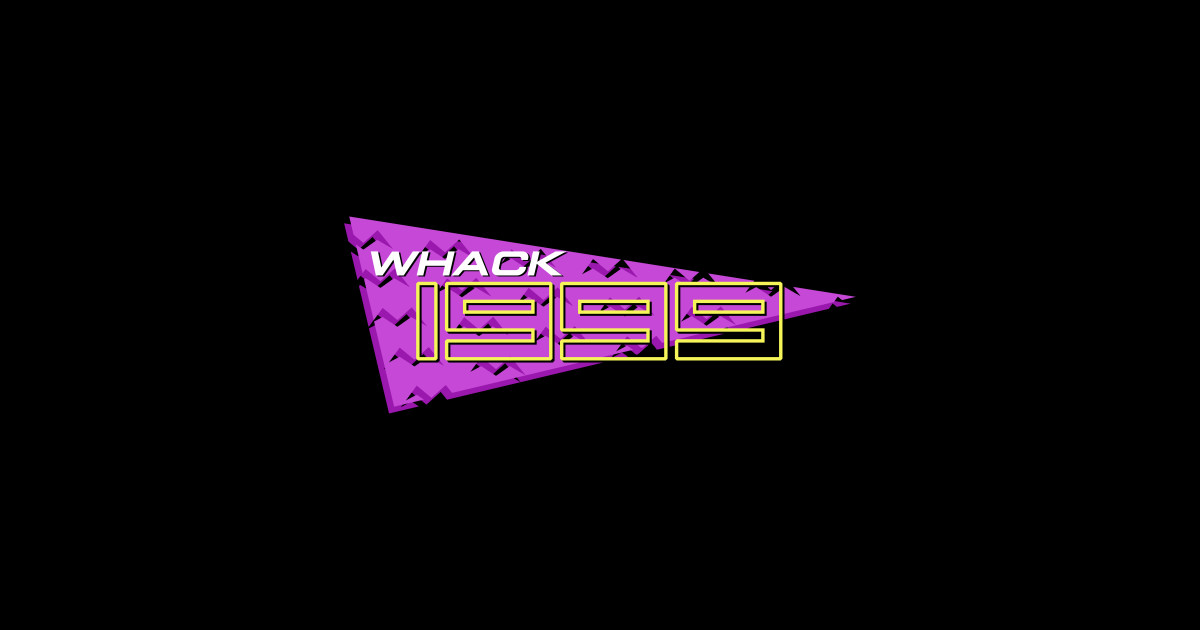 Whack 1999 - 1990s - Sticker | TeePublic