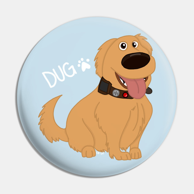 Dug the Dog WITH TEXT - Dug The Dog - Pin | TeePublic