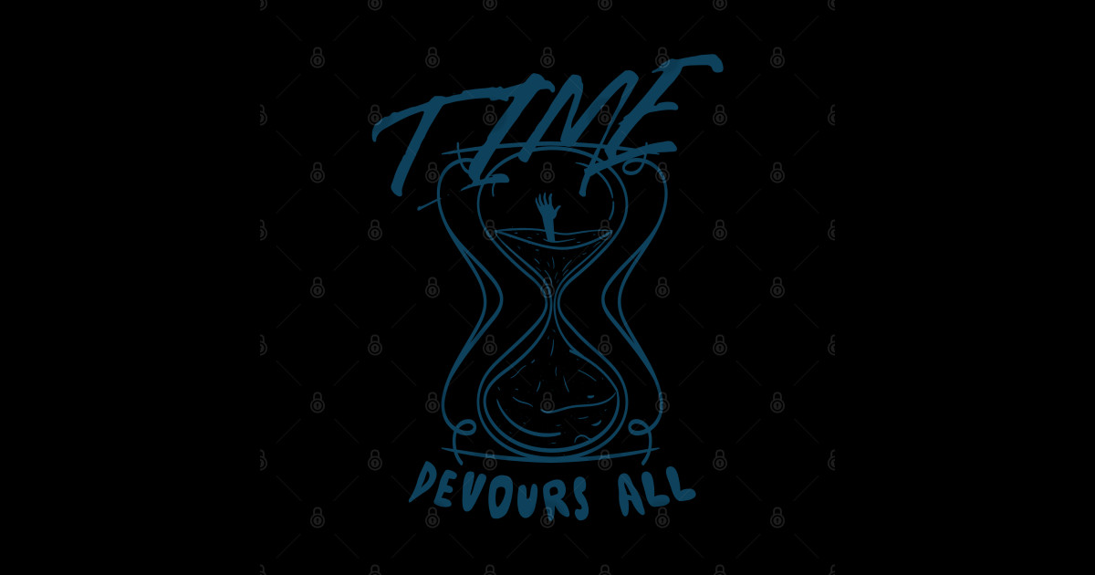 Time Devours All - Time - Sticker | TeePublic