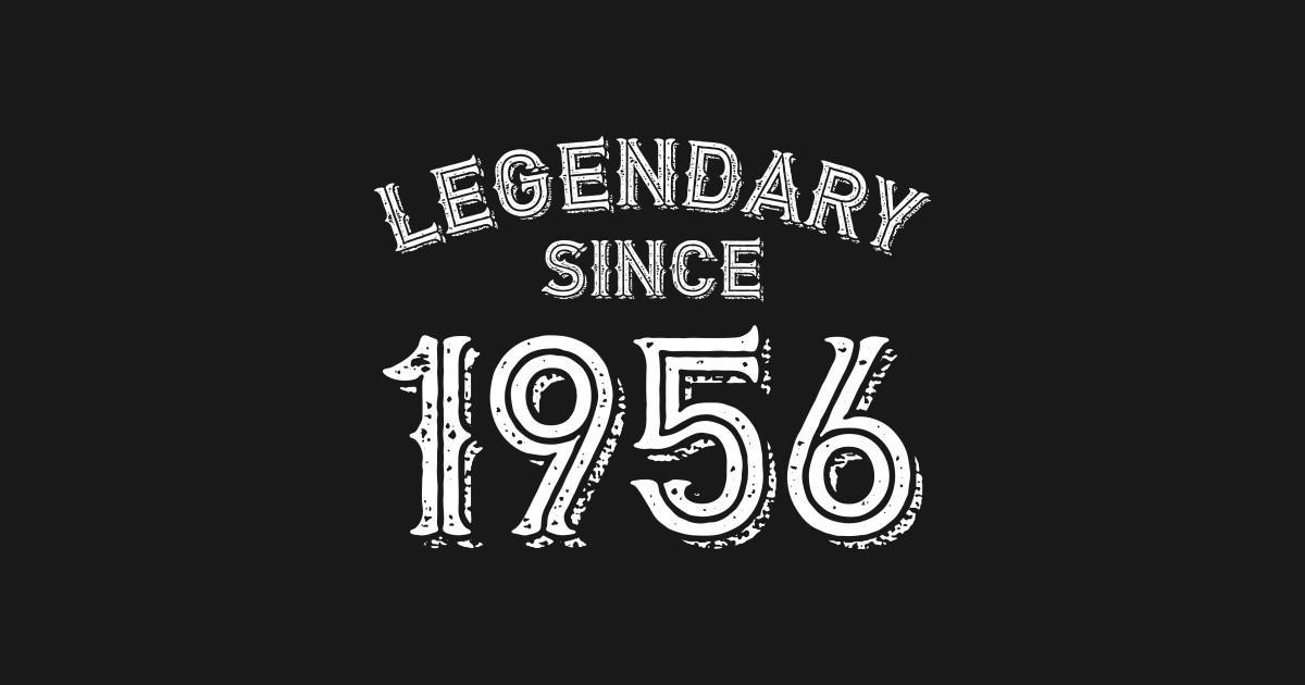 Legendary Since 1956 - 1956 All Original Parts - T-Shirt | TeePublic