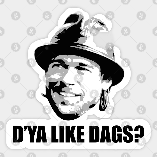 Snatch D'ya Like Dags Brad Pitt - Snatch - Sticker | TeePublic