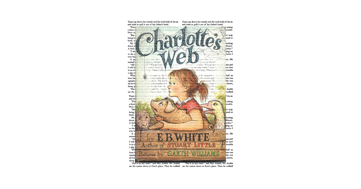 Charlotte's Web by E.B. White - Charlottes Web - T-Shirt | TeePublic