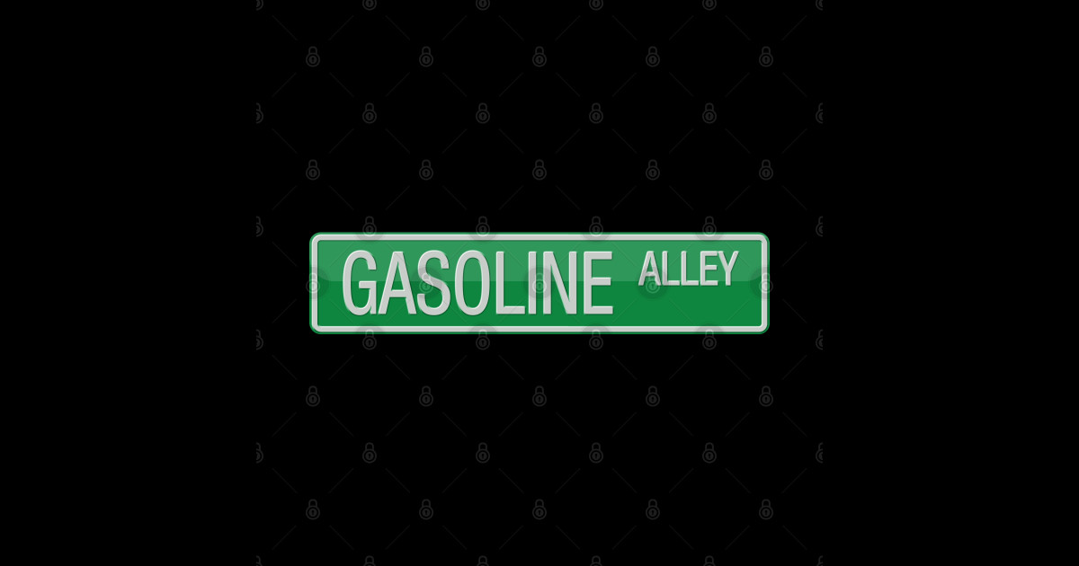 Gasoline Alley Road Sign - Gasoline Alley - Sticker | TeePublic
