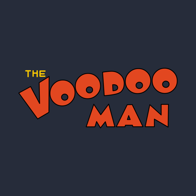 Voodoo Man - Voodoo - T-Shirt | TeePublic