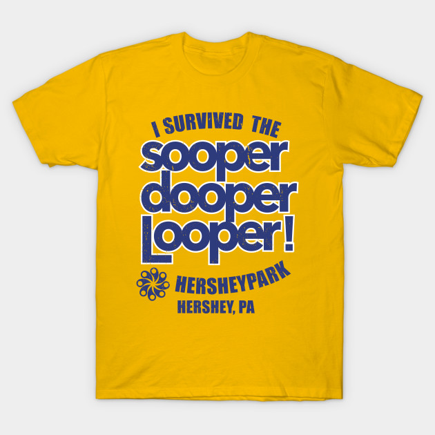 Sooper Dooper Looper - Sooper Dooper Looper - T-Shirt | TeePublic