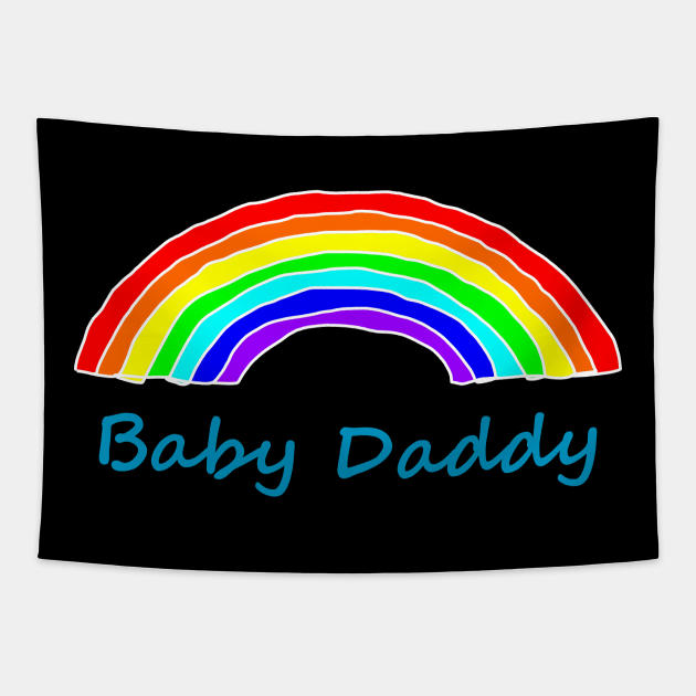Baby Daddy Rainbow for Fathers Day - Fathers Day - Tapestry | TeePublic