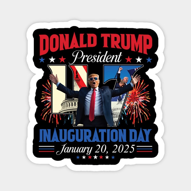 President Donald Trump Inauguration Day 2025 - Donald Trump - Magnet ...