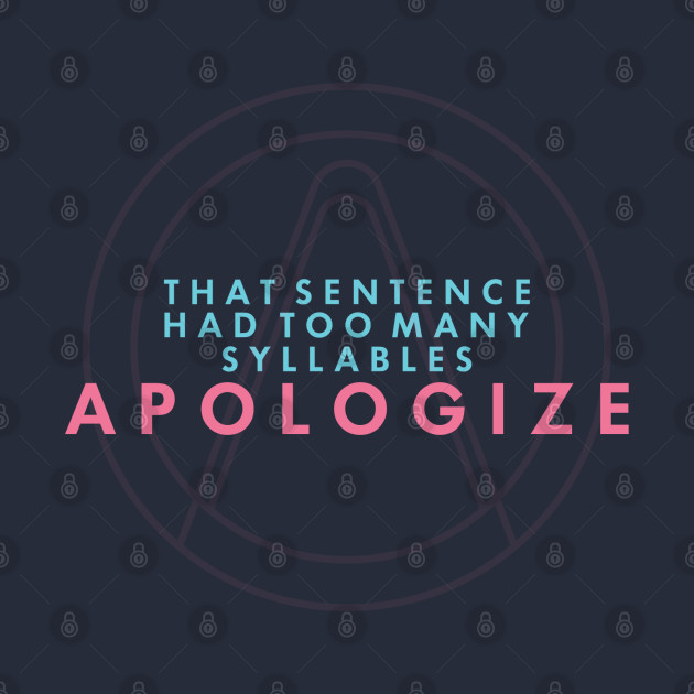 Borderlands 2 - Apologize - Borderlands - T-Shirt | TeePublic