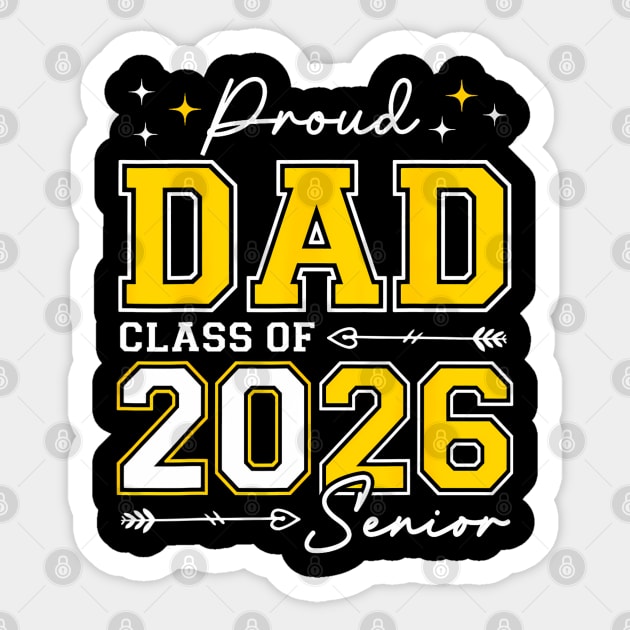 Class Of 2026 Dad Proud Dad Of A 2026 Senior 2026 - Class Of 2026 ...