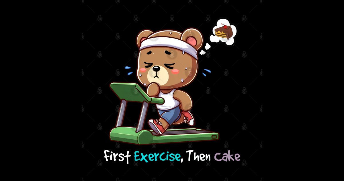 First Exercise, Then Cake - First Exercise Then Cake - Sticker | TeePublic